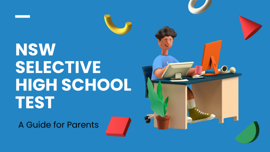 The NSW Selective High School Test:A Comprehensive Guide for Parents ...